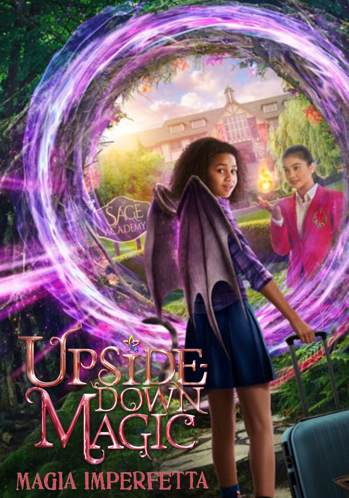 Upside Down Magic Magia Imperfetta Streaming